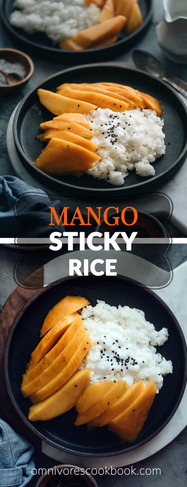 Mango Sticky Rice - Omnivore's Cookbook