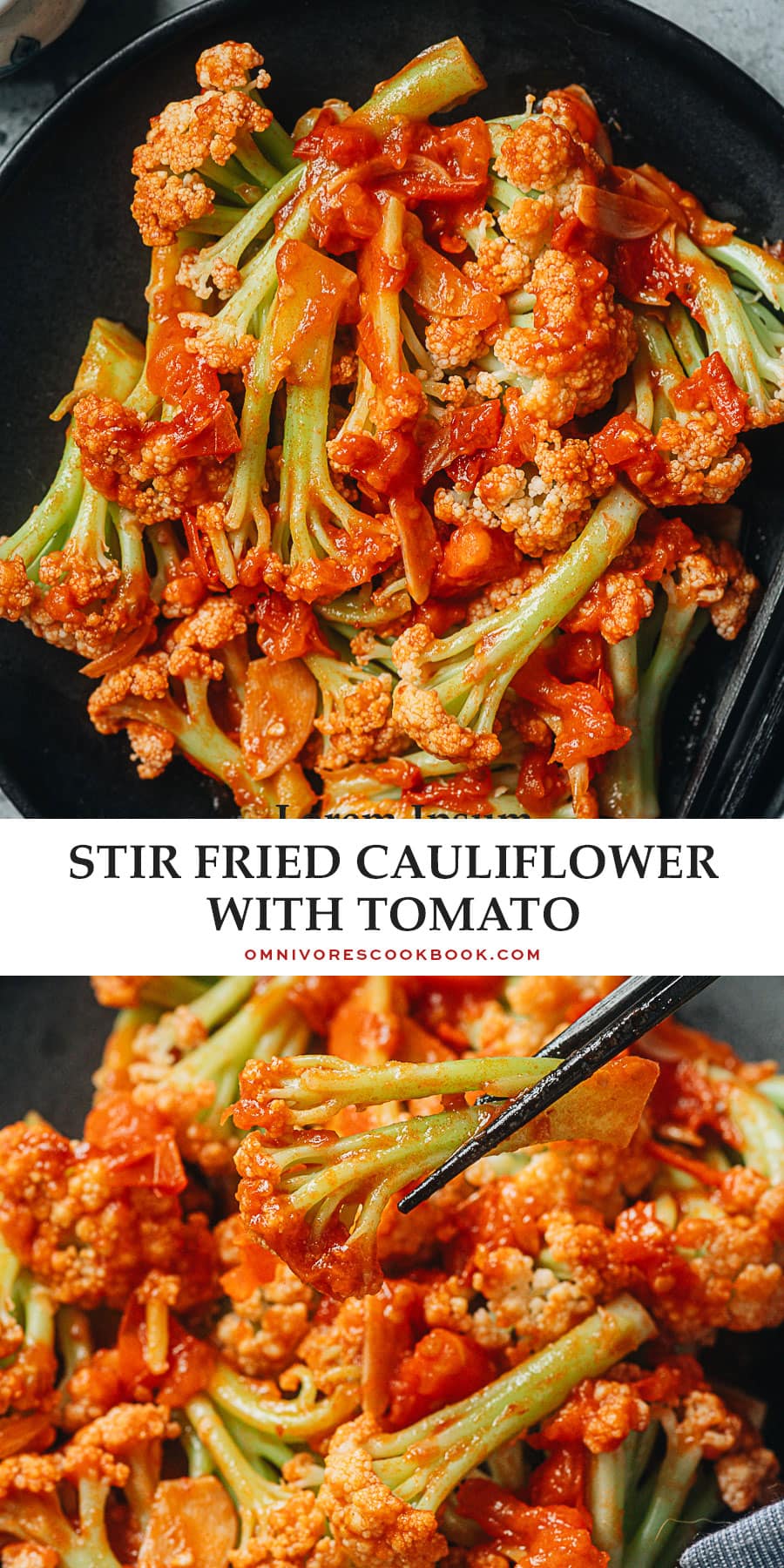 Stir-fried Cauliflower with Tomato Sauce - Omnivore's Cookbook