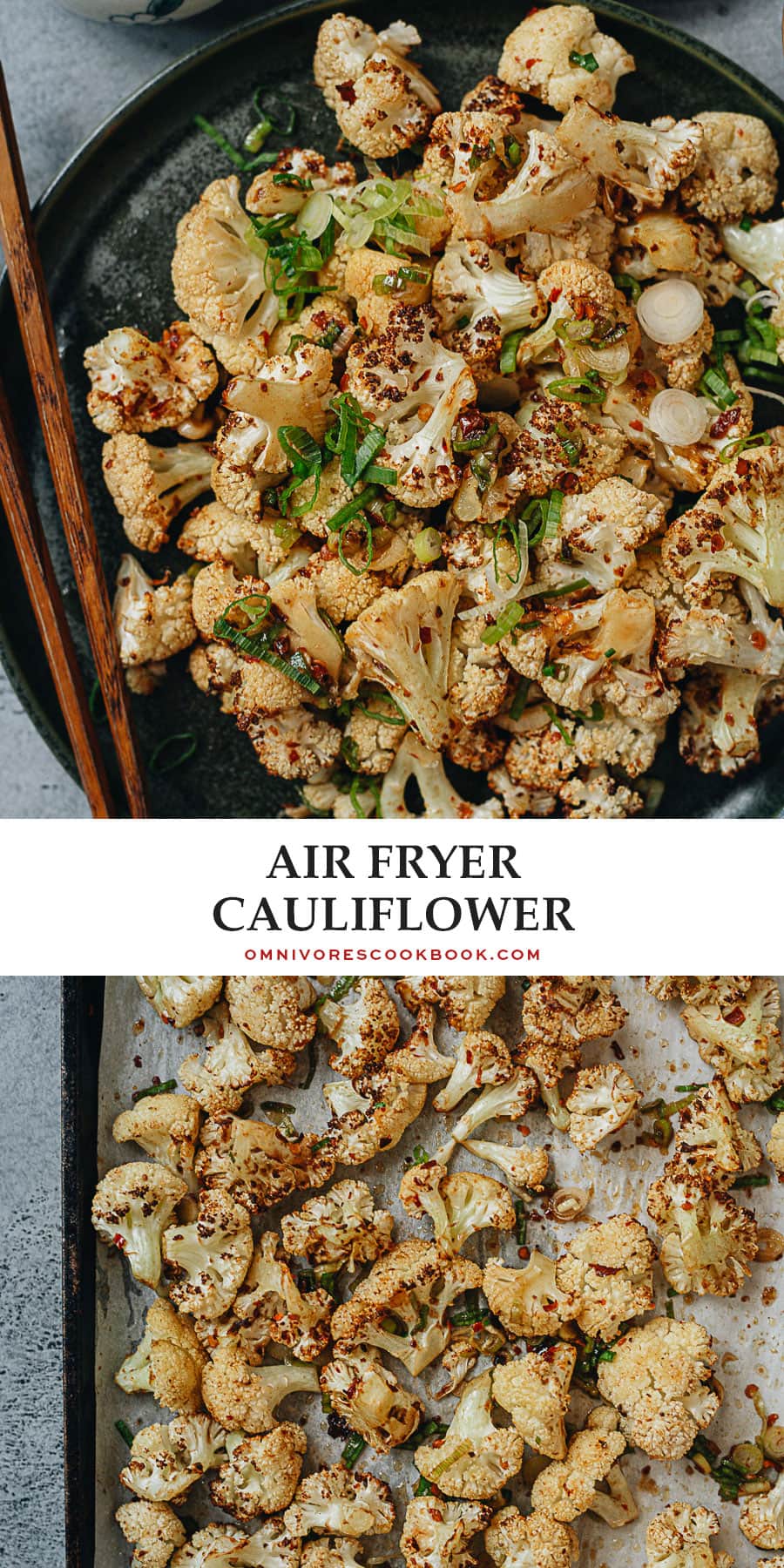 Air Fryer Cauliflower - Omnivore's Cookbook